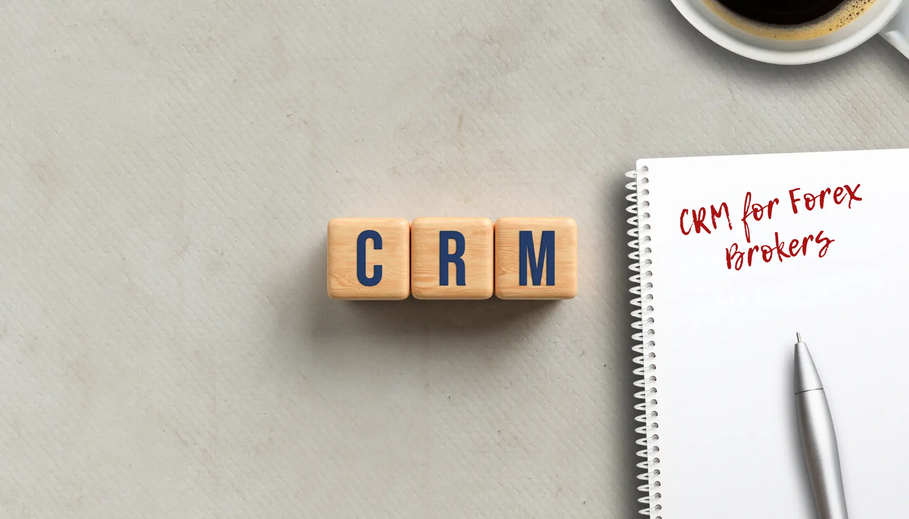 CRM for Forex Brokers: Enhancing Client Relationships